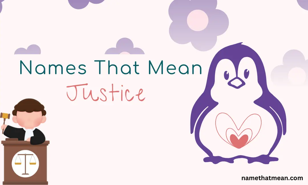Powerful Names That Mean Justice For Girls & Boys